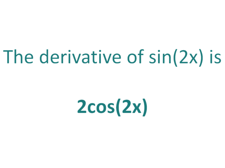 The Derivative of sin(2x) - DerivativeIt